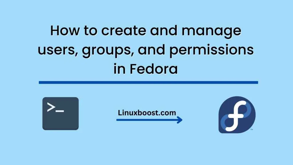 How To Create And Manage Users In Fedora 7062